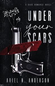 【Under Your Scars - Under Your Scars Series - Book 1】Ariel N. Anderson ...