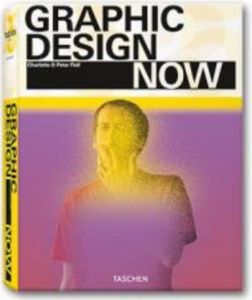 【GRAPHIC DESIGN NOW. “Taschen s 25th anniversary special ed.“ /HB ...