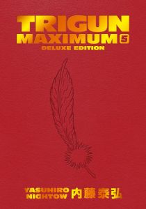【Trigun Maximum - Vol. 5 - Deluxe Edition】Random House • Цена | Ciela.com