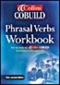 【Collins Cobuild Phrasal Verbs Workbook】Collins • Цена | Ciela.com