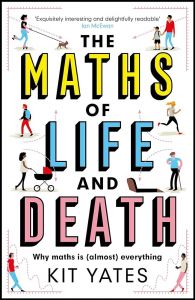 【The Maths of Life and Death - Why Maths Is Almost Everything】Quercus ...