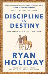 【Discipline Is Destiny - The Power of Self-Control - The Stoic Virtues ...